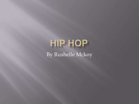 History of Hip-Hop | PPT
