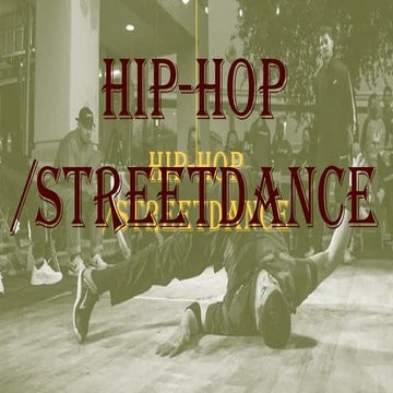 HIP-HOP DANCES, its history and development.pptx