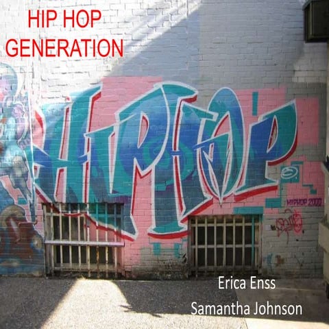 Hip hop generation slides | PPTX