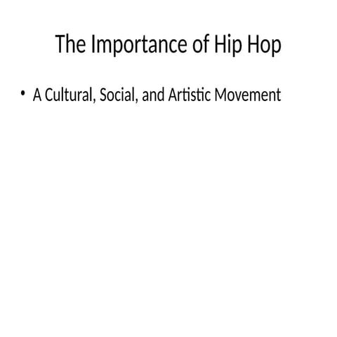 Hip_Hop_Importance_Presentation (1).pptx