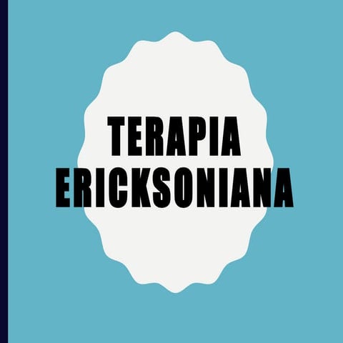 Hipnosis_ericksoniana.pptx
