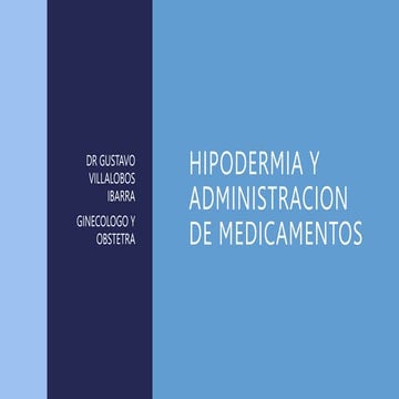 HIPODERMIA Y administracion de medicamentos.pptx