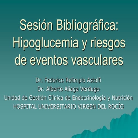 Hipoglucemia severa y riesgos de eventos vasculares | PPTX