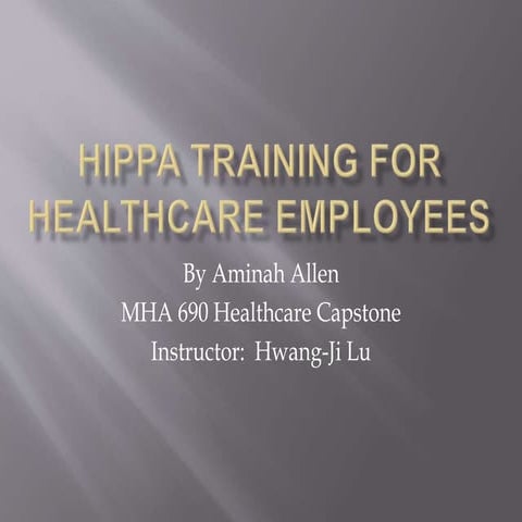 Hippa training for healthcare employees | PPTX