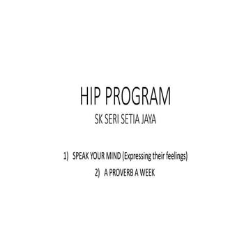 HIP PROGRAM at school. high immersive program | PPTX