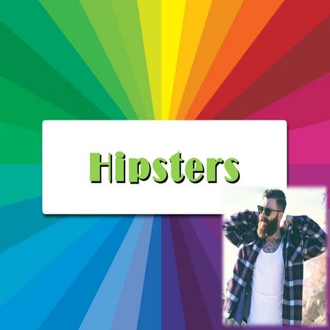 Hipsters | PPT