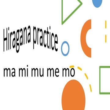 Hiragana practice mamimumemo | PPTX