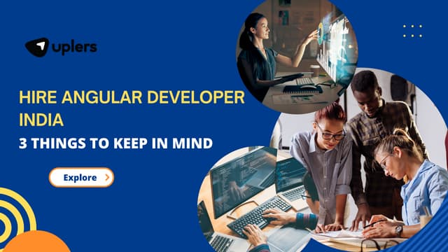 Hire Angular Developer India 3 Things To Keep In Mindpdf