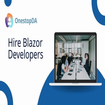 Hire Blazor Developers: The OnestopDA Advantage | PPTX