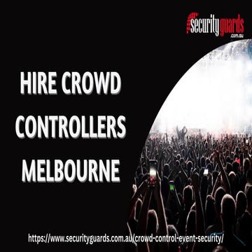 HIRE CROWD CONTROLLERS SECURITY MELBOURNE.pdf