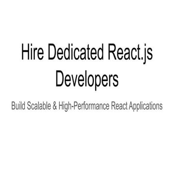 Hire Dedicated React.js Developers from Angular Minds | PDF