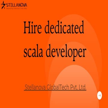 Hire dedicated scala developer- Stellanova GloobalTech.pdf