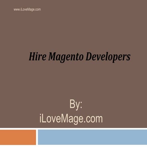 Hire magento developers | PPT