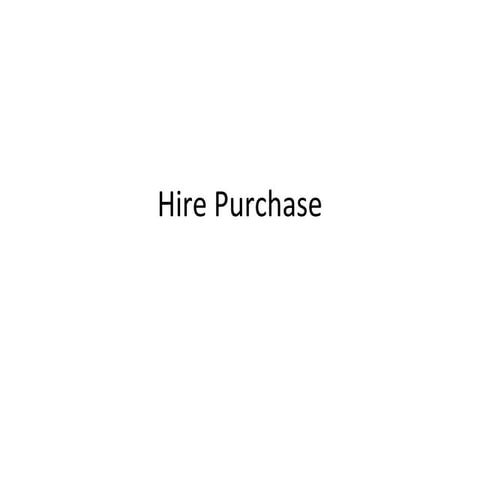 Hire Purchase Act (Business Law) | PPTX