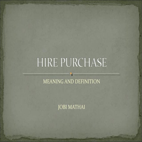 Hire purchase system calculation of interest | PPTX