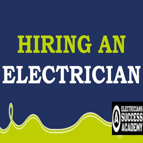 Hiring an electrician! | PPT