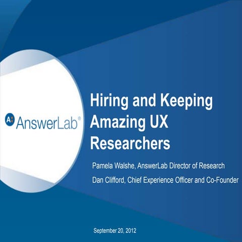 Hiring and Keeping Amazing UX Researchers | PPTX