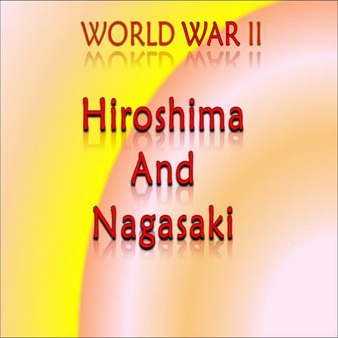 Hiroshima presentation | PPT