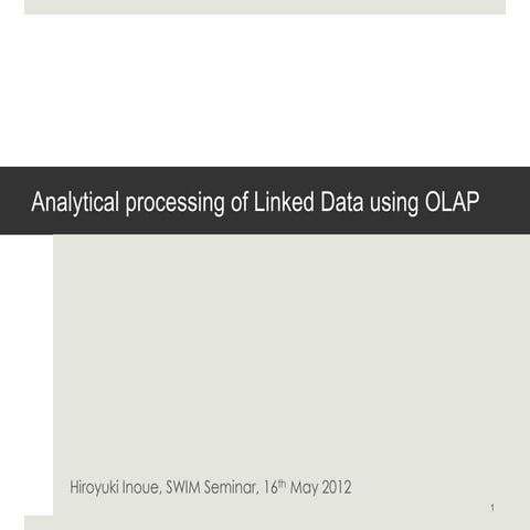 Analytical processing for Linked Data using OLAP | PPT