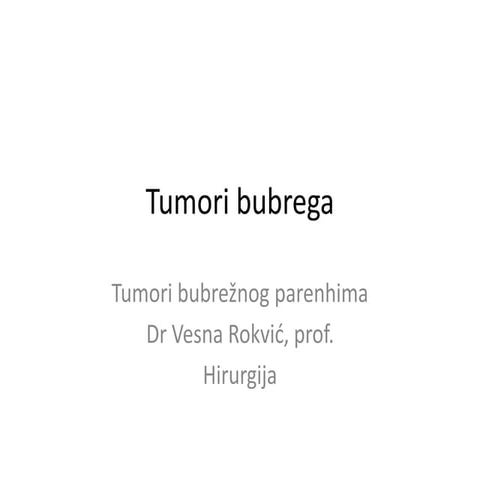 Tumori bubrega | PPT