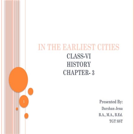 in the earliest cities, class-vi chapter-3 | PPTX