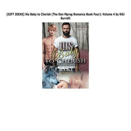 [GIFT IDEAS] His Baby to Cherish (The Den Mpreg Romance Book Four ...