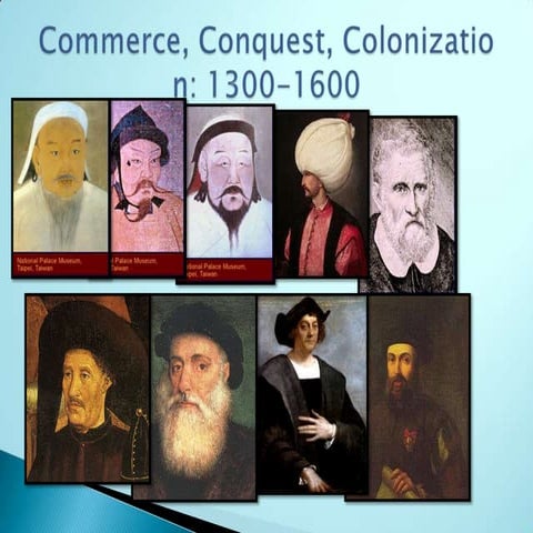 His 101 chapter 11 - commerce, conquest, colonization | PPT
