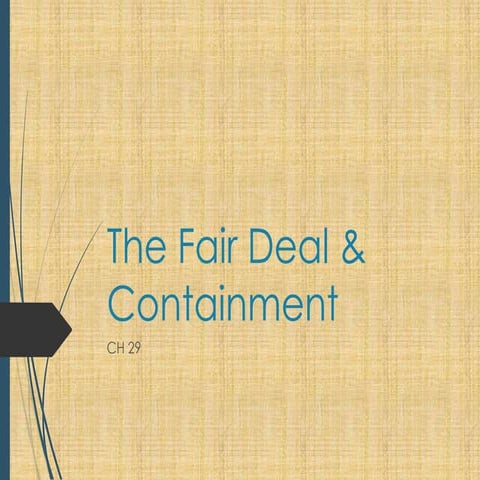 His 122 ch 29 the fair deal & containment | PPTX