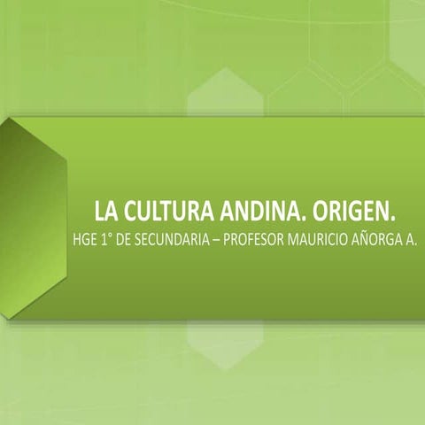 His1 u5 t1 la cultura andina | PPTX