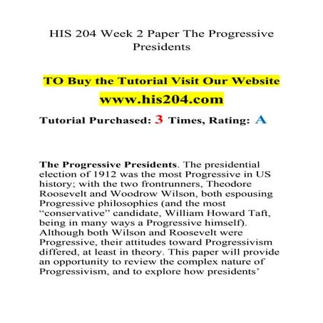 His 204 week 2 paper the progressive presidents | DOCX