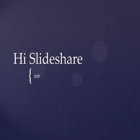 Hi slideshare | PPTX | Shareware and Freeware | Computer Software and ...