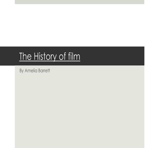 History of Film | PPTX