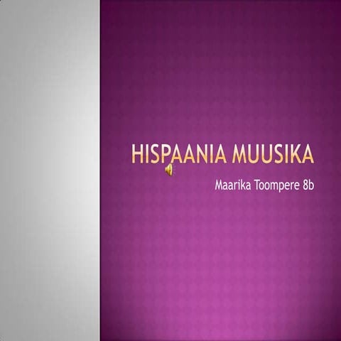 Hispaania muusika | PPT