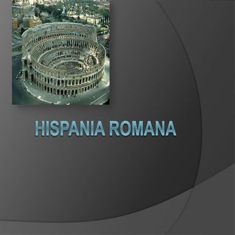 Hispania romana | PPTX