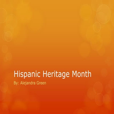 Hispanic heritage month powerpoint | PPTX
