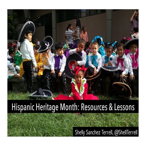 Hispanic Heritage Month: Resources and Lesson Plans | PPT