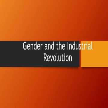 Hist 1112 gender and the industrial revolution august 29, 2017 | PPT