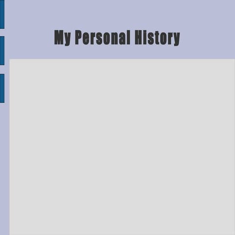 Personal History | PPTX