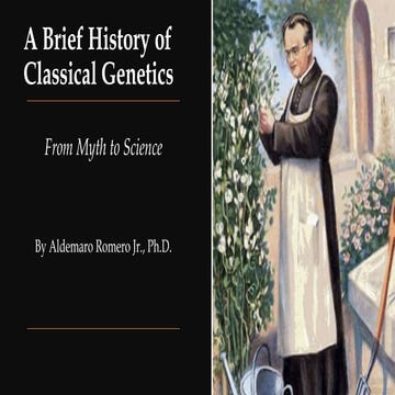 A Brief History of Classical Genetics | PPTX