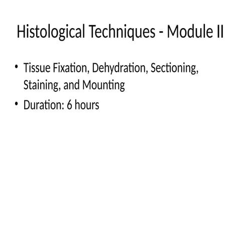Histological_Techniques_ in biology----- | PPTX