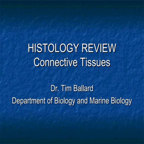 Histology: Connective Tissues | PPT