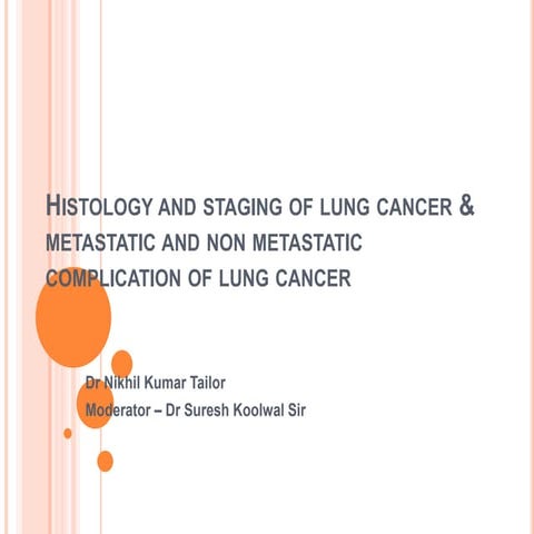 Histology and staging of lung cancer & metastatic | PPTX