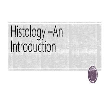 Histology an introduction 1-1.pptx