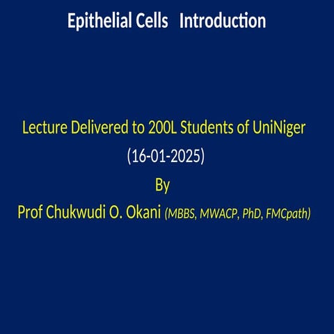 Histology Lecture Epithelial Tissue UniNiger.ppt