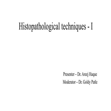Histopathological techniques on processing - I.pptx