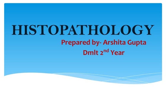 Tissue Processing in Histopathology | PPT