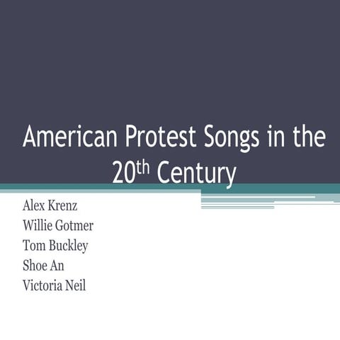 American Protest Songs in the 20th Century | PPTX