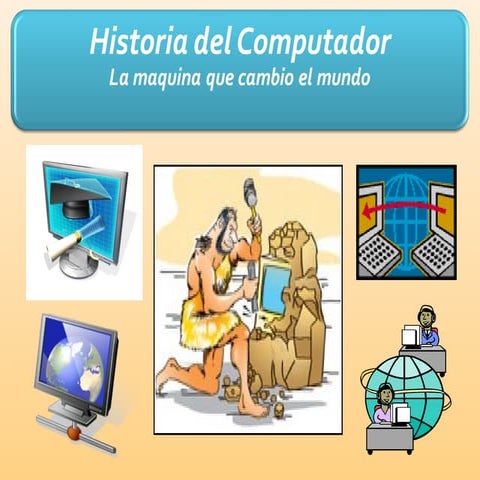 La Historia del Computador | PPT