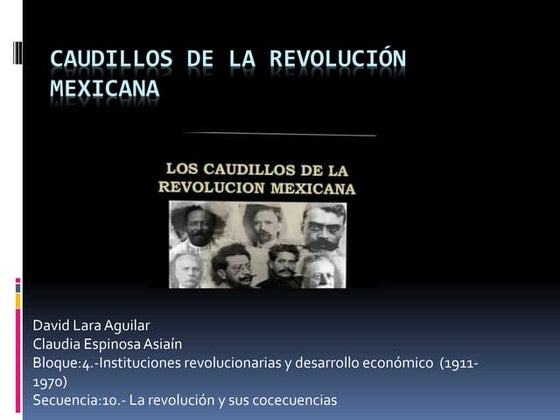 Presentación acerca de La Revolución Mexicana | PDF