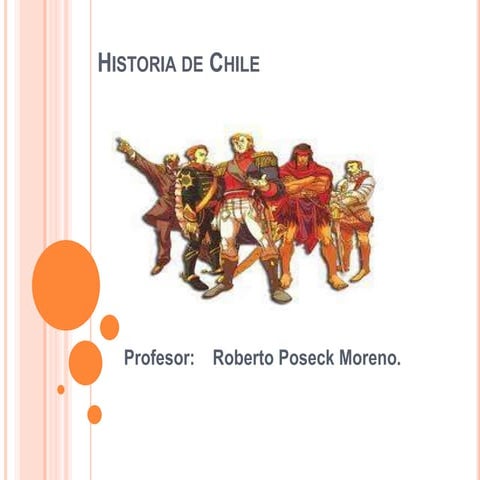Historia de chile 1.ppt | South America Travel | Travel Locations